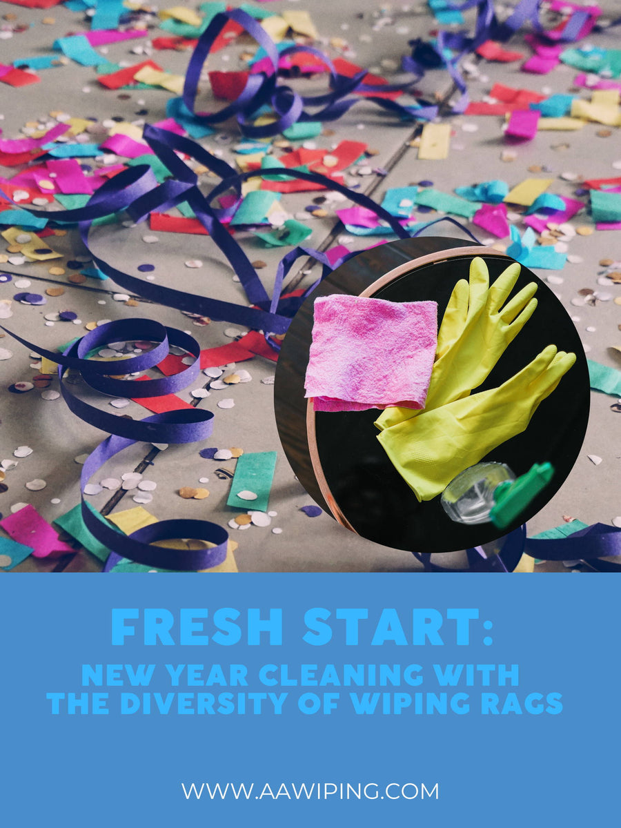 Fresh Start: New Year Cleaning with the Diversity of Wiping Rags – A&A ...